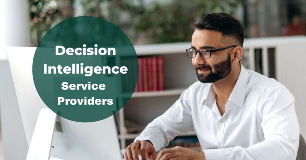 Decision Intelligence Service Providers - 14 December 2025